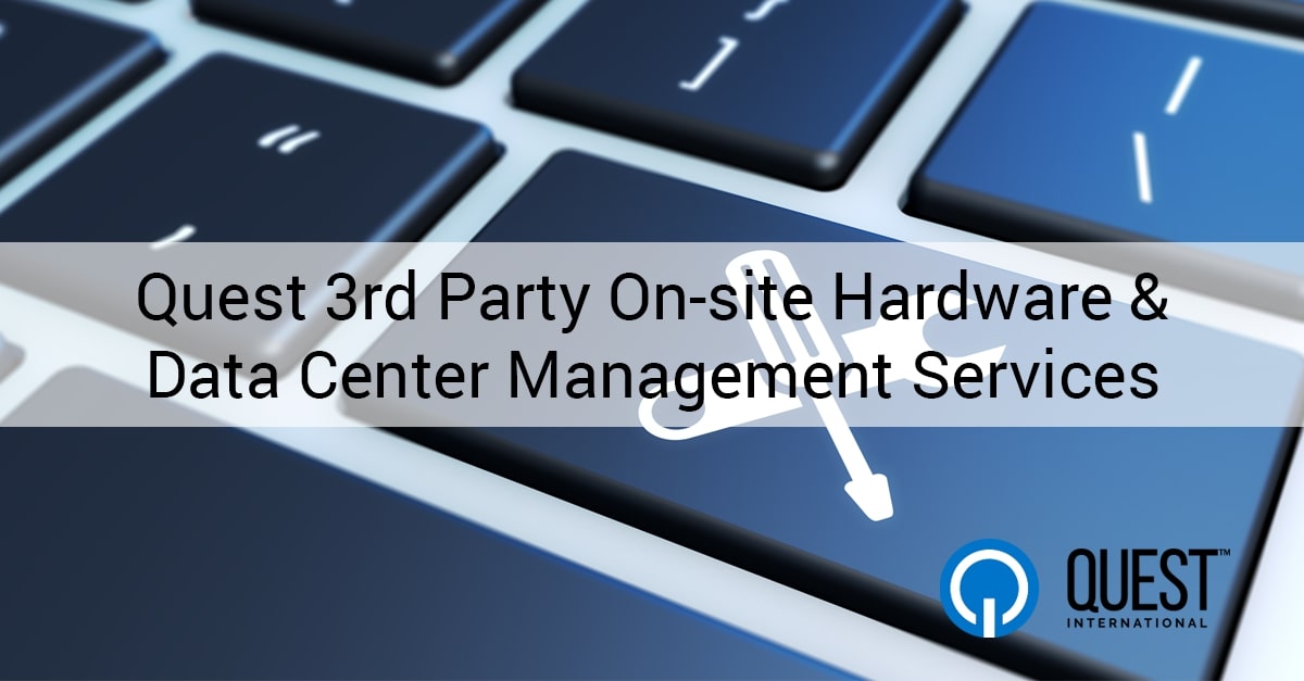Third Party On-site Hardware & Data Center Services